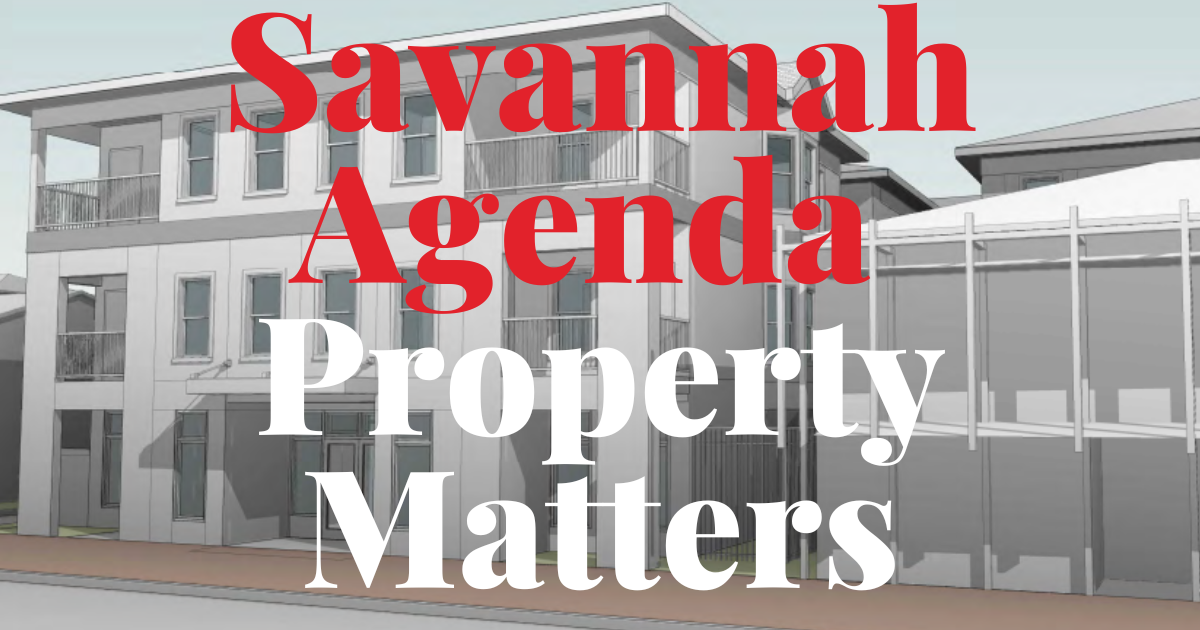 Property Matters – Savannah Agenda